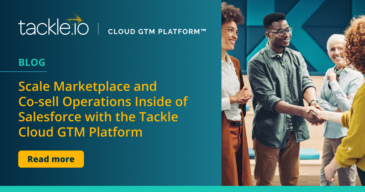 Scale Marketplace and Co-sell Operations Inside of Salesforce with the ...