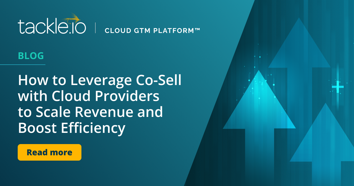 Leverage Co-Sell with Cloud Providers